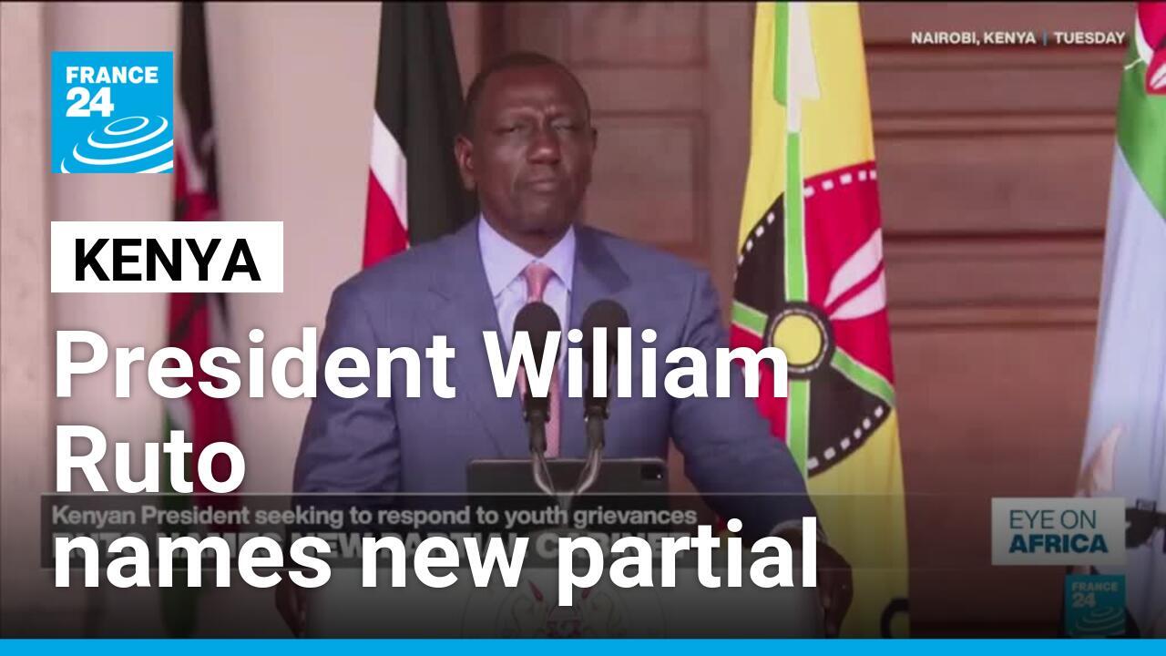 Kenyan president William Ruto names new partial cabinet in an attempt to address youth ...